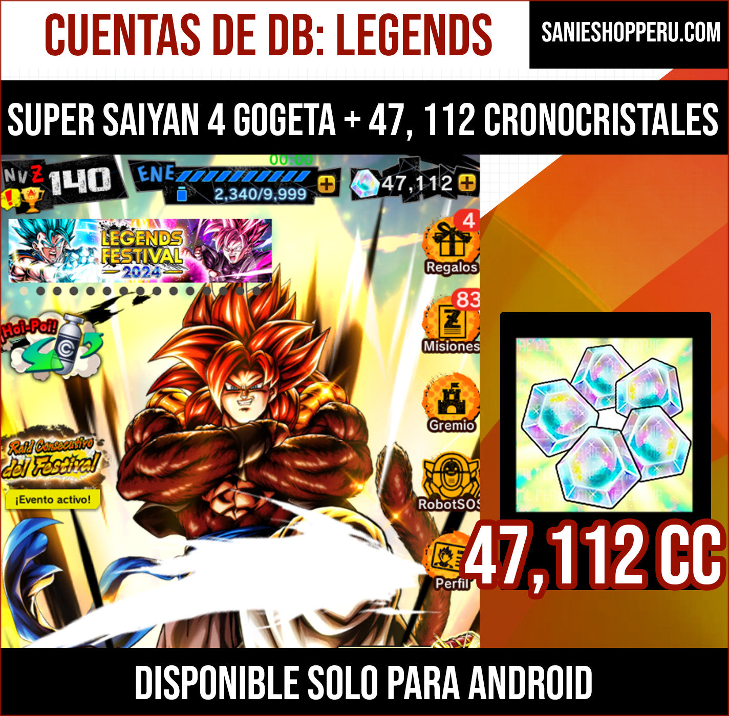 GOGETA SSJ4 ULTRA + 47,112 CRONOCRISTALES💎[Solo Android] – Sanie Tienda ...